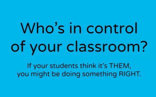 Truth For Teachers - Who's in control of your classroom?