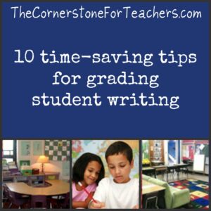 Truth For Teachers - 10 time-saving tips for grading student writing