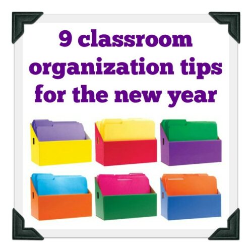 Truth For Teachers - 9 classroom organization tips for the new year