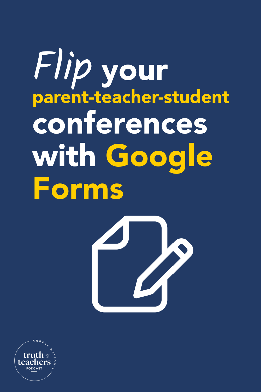 Flip your parent teacher student conferences with Google Forms