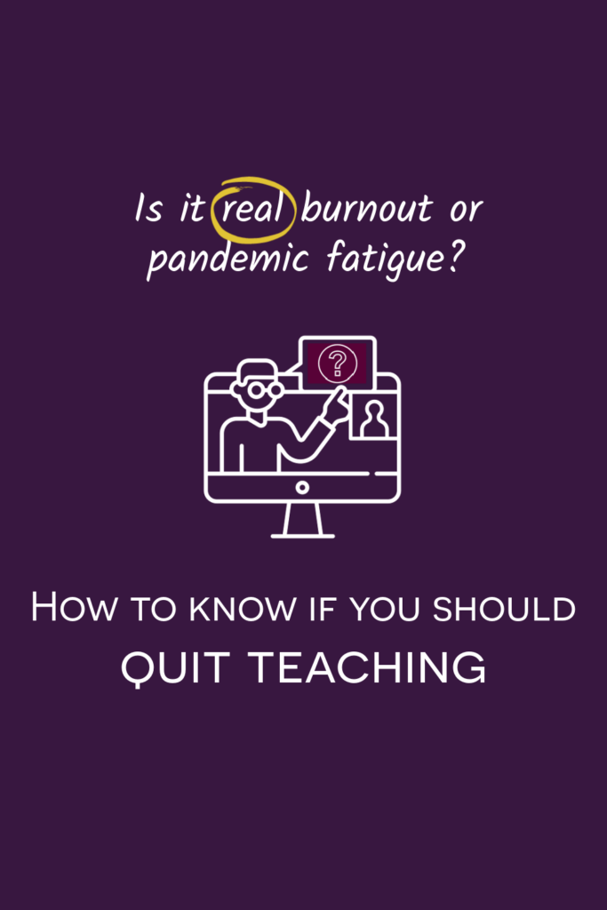 Truth For Teachers - How to know if you should quit teaching this year
