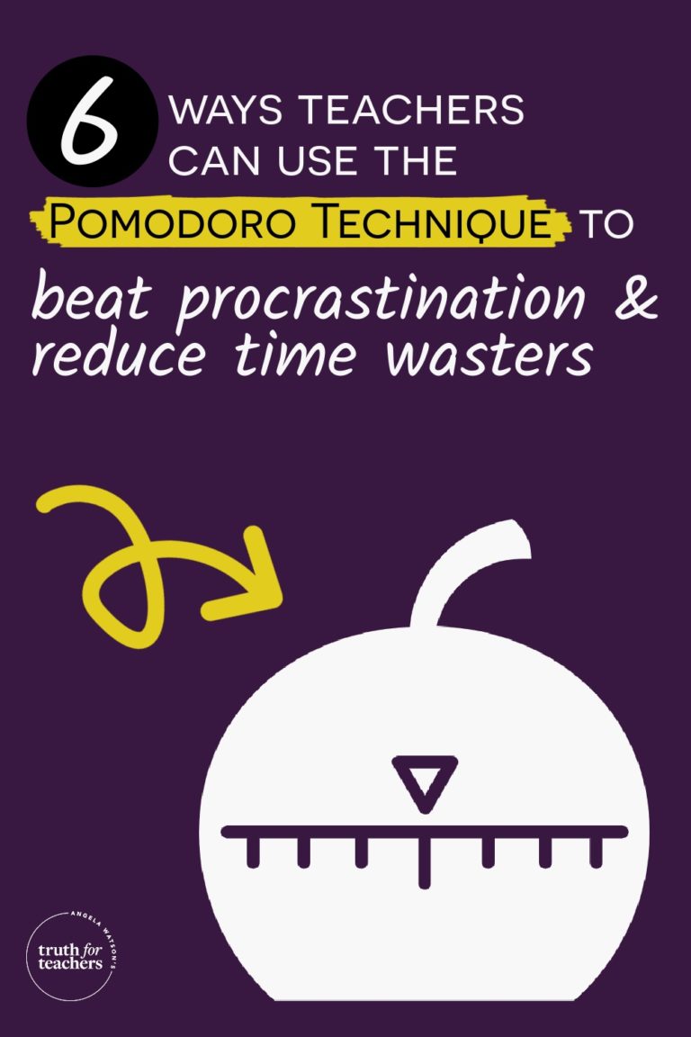 Truth For Teachers - 6 ways teachers can use the Pomodoro Technique