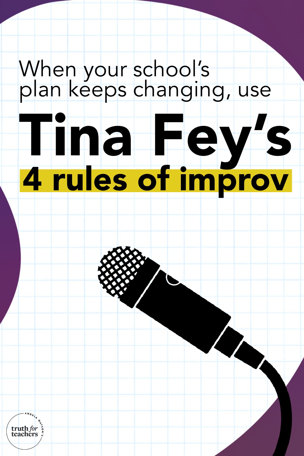 Truth For Teachers | Improv for teachers