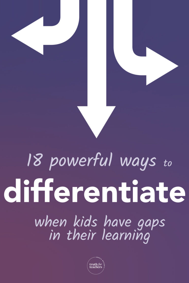 Truth For Teachers - 18 ways to differentiate instruction