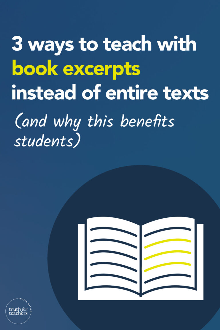Truth For Teachers | 3 ways to teach with book excerpts