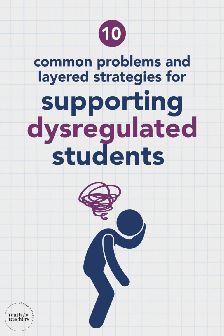 Truth For Teachers - Strategies for supporting dysregulated students